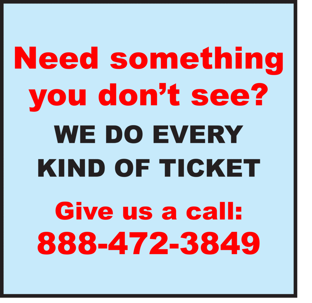 We do every kind of ticket | RaffleTicketsCheap.com